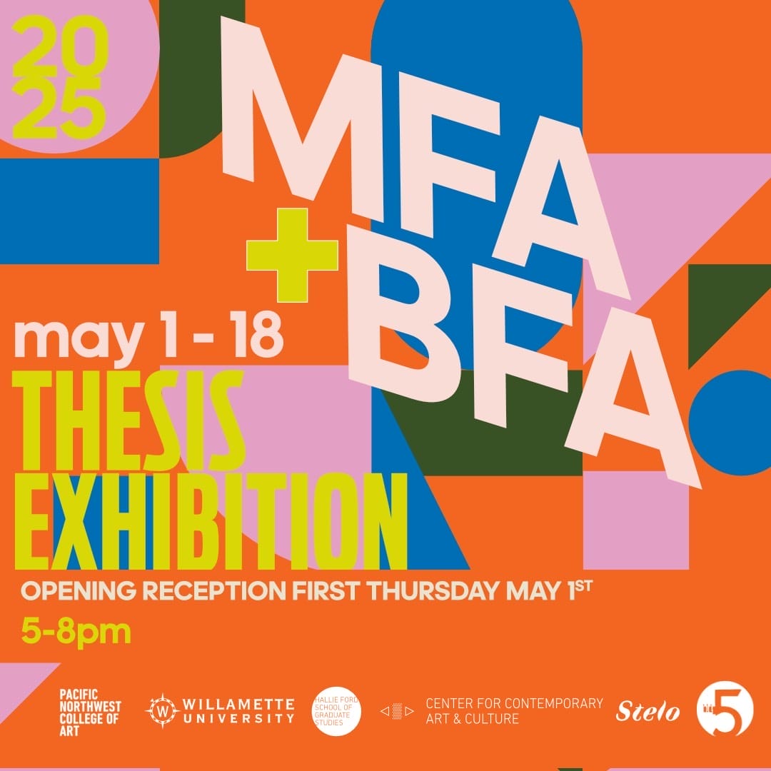PNCA MFA & BFA 2025 Thesis Exhibition - Variable West
